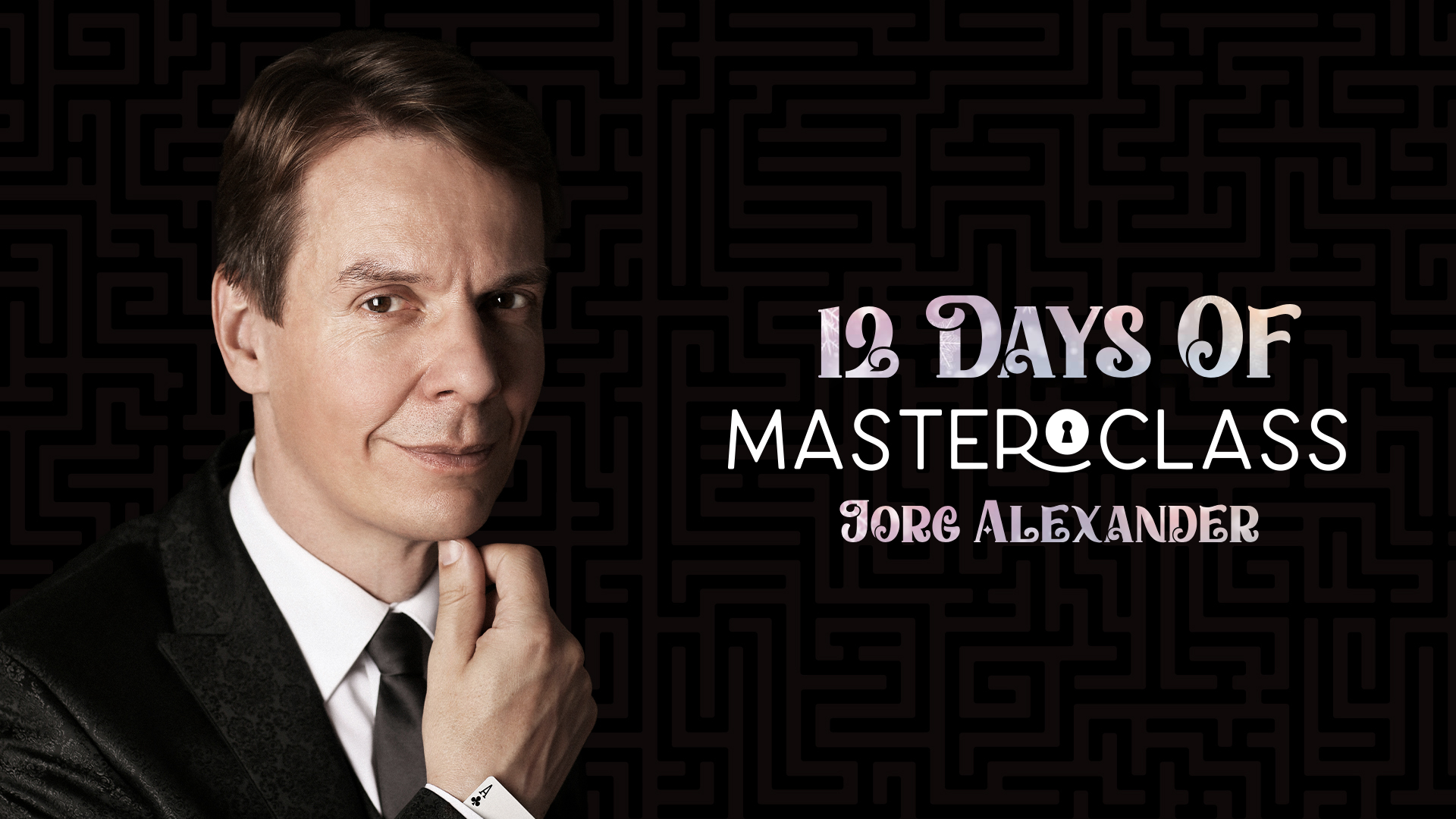 12 Days of Masterclass - Day 7 (Jörg Alexander - "Zen and Art of Finding the Aces") - magic blog
