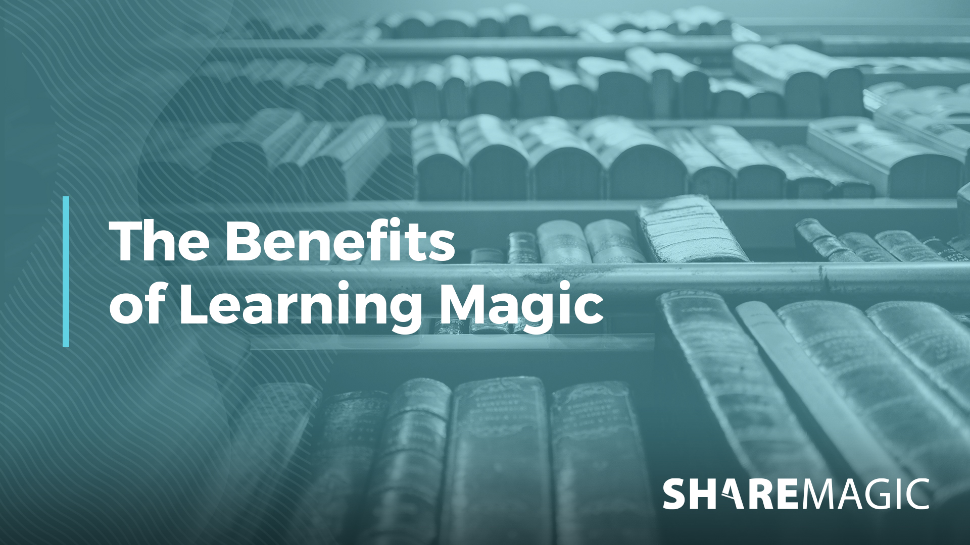 The Benefits of Magic for Young People - magic blog