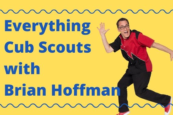 Interview: Everything Cub Scouts with Brian Hoffman - magic blog