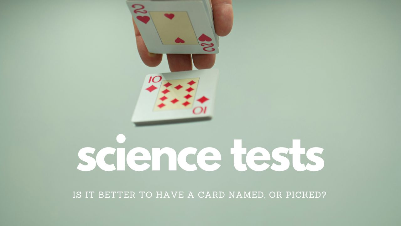 To Pick or to Name a Card – What is more effective? - magic blog