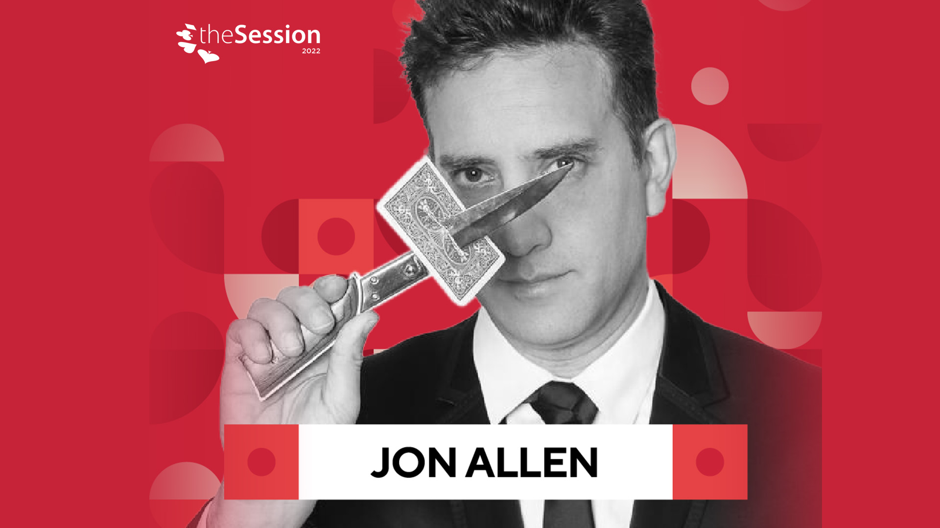 The Session 2022 Performer Spotlight | Jon Allen - magic blog