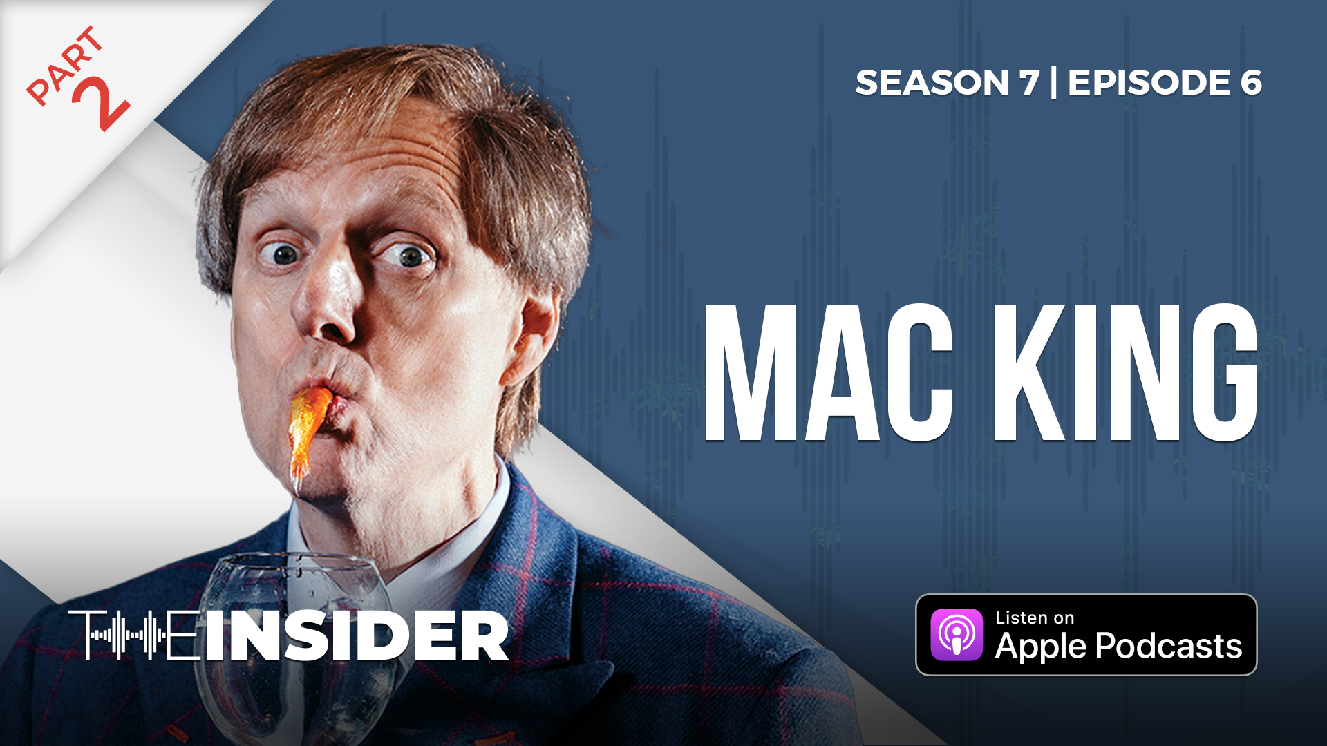 The Insider | Mac King Part Two - magic blog