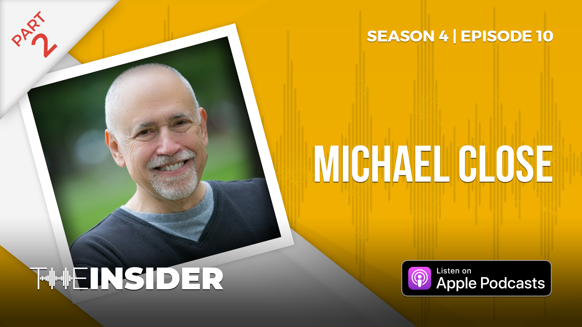 The Insider | Michael Close (Part Two) - magic blog